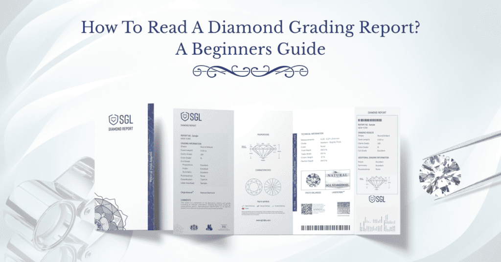 How to Read a Diamond Grading Report or certificate | Guidebook